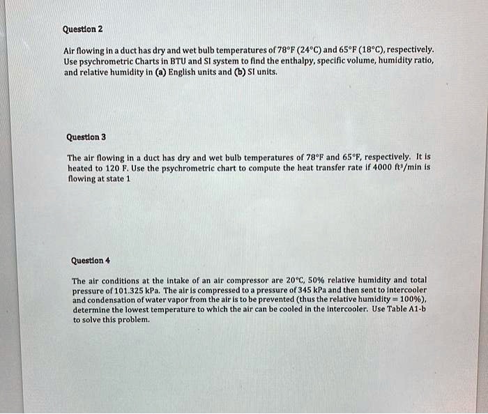 SOLVED: Air flowing in a duct has dry and wet bulb temperatures of 78Â ...