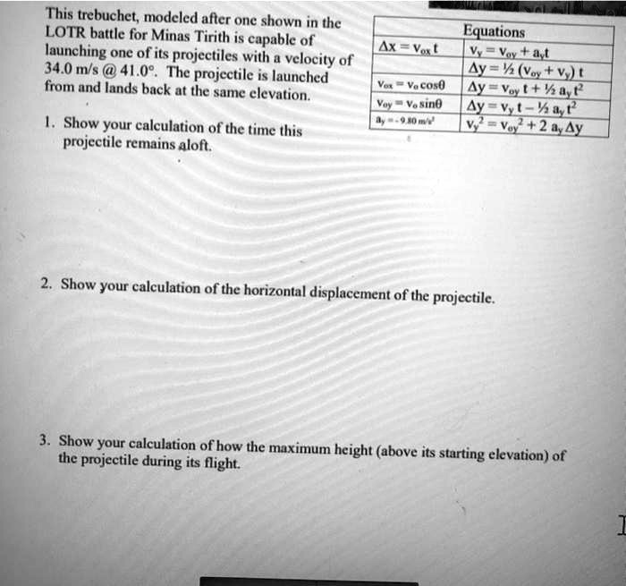SOLVED: This trebuchet; modeled after one shown in the LOTR battle for ...