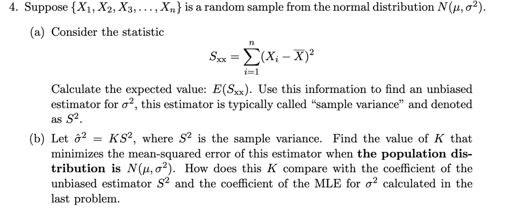 4 Suppose X1 X2 X3 Xn Is A Random Sample From The Normal