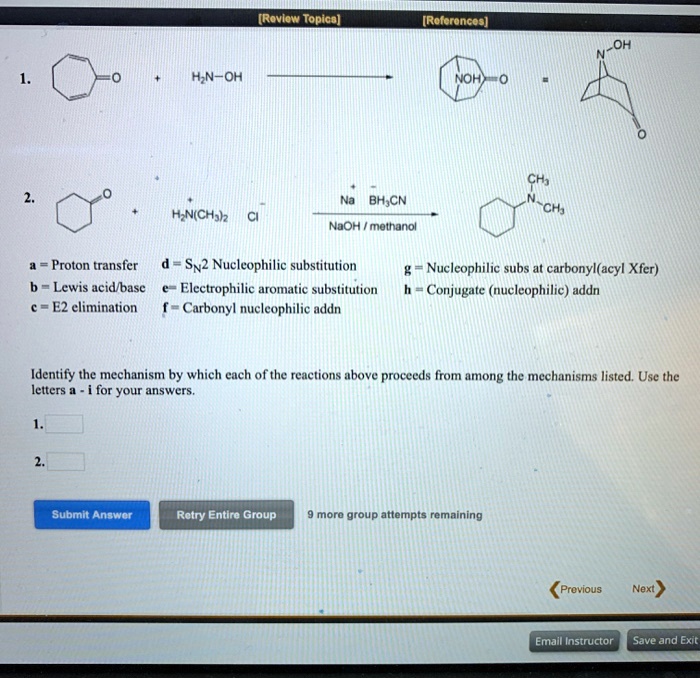 1. + H2N-OH 2. [Review Topics] [References] O-HON N OH CH3 Na BH3CN N ...