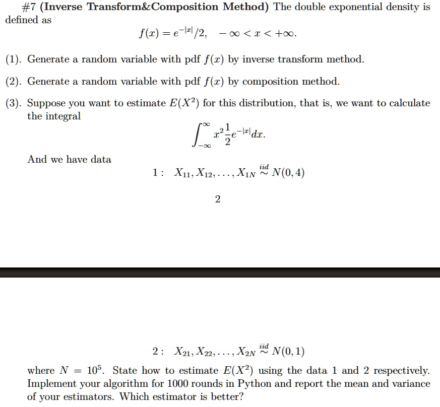 SOLVED: (Inverse Transform Composition Method) The double exponential density is defined as f(x ...