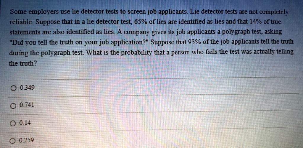 some employers use lie detector tests to screen job applicantslie ...