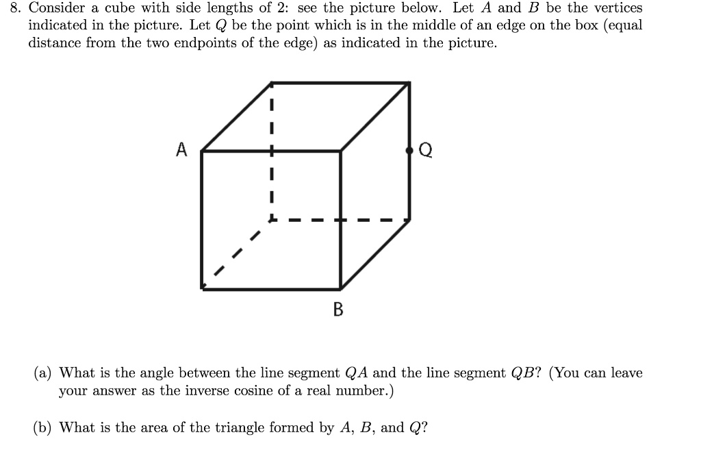 SOLVED:Consider cube with side lengths of 2: see the picture below_ Let ...