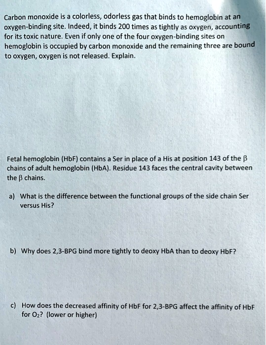 SOLVED: Carbon monoxide is colorless, odorless gas that binds to ...