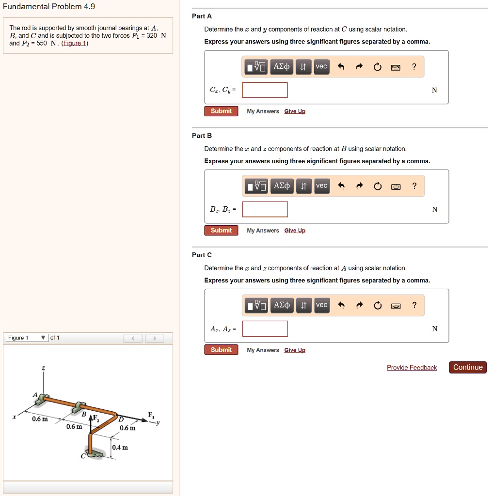 SOLVED: Part A The rod is supported by smooth journal bearings at A, B, and C and is subjected ...