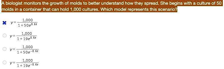 SOLVED: A biologist monitors the growth of molds to better understand how they spread. She ...