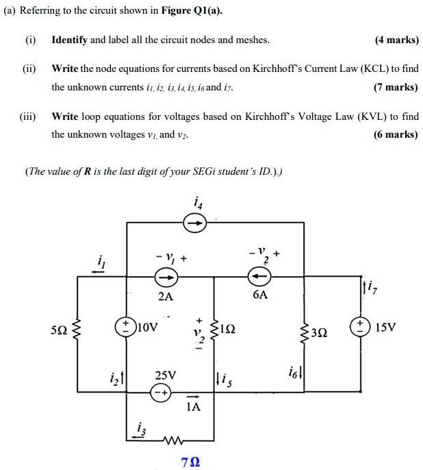 SOLVED: Referring to the circuit shown in Figure Q1a: (i) Identify and label all the circuit ...