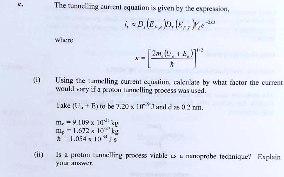 SOLVED: The 'tunneling current equation is given by the expression, 1 ...