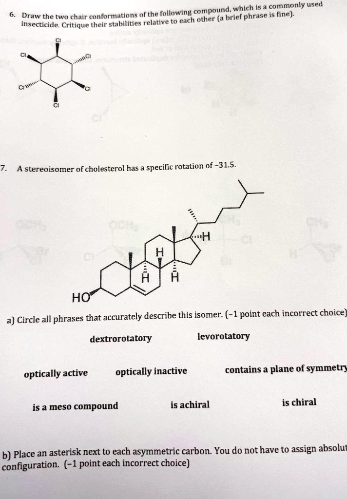 draw the two chair conformations of the following compound which is a ...