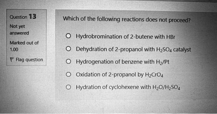 question 113 nnot yet answered which of athe following reactions does not proceed ...