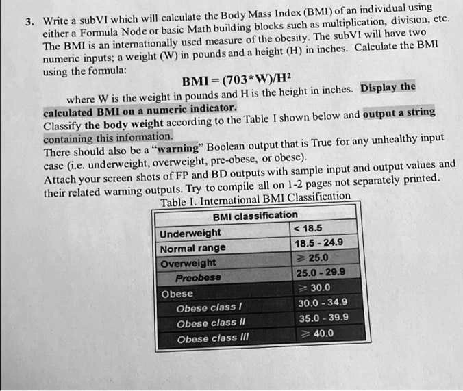 3. Write a subVI which will calculate the Body Mass Index (BMI) of an ...