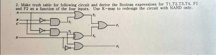 Solved 2 Make Truth Table For Following Circuit And Derive The