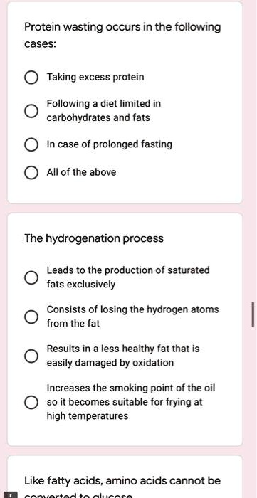 SOLVED: Protein wasting occurs in the following cases: - Taking excess ...