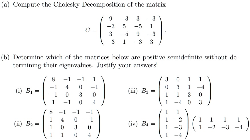 Solved A Compute The Cholesky Decomposition Of The Matrix 9 3 3 3 5