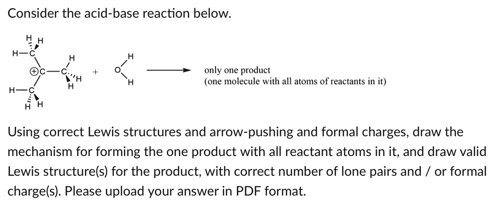 SOLVED: Consider the acid-base reaction below: H2C=CH2 only one product ...