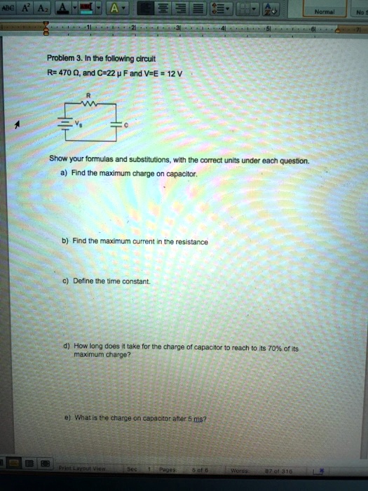 SOLVED: Problem In the following circuit R= 470 5 and C-22 H and V-E 12V Show your formulas a7d ...
