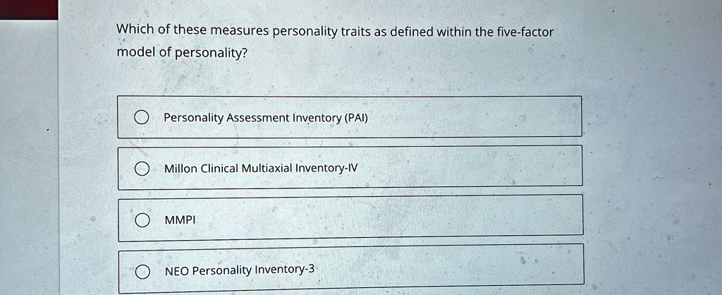 Which of these measures personality traits as defined within the five ...
