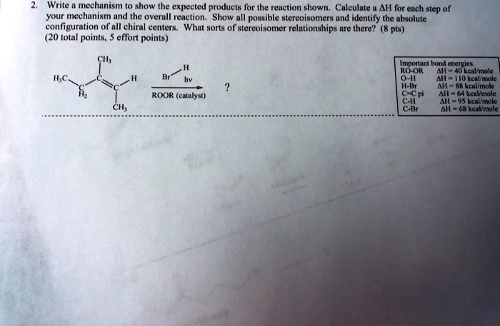 2. Write a mechanism to show the expected products for the reaction ...