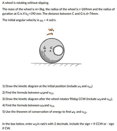 SOLVED: A wheel is rotating without slipping. The mass of the wheel is ...