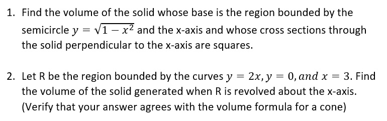 SOLVED: Find the volume of the solid whose base is the region bounded ...