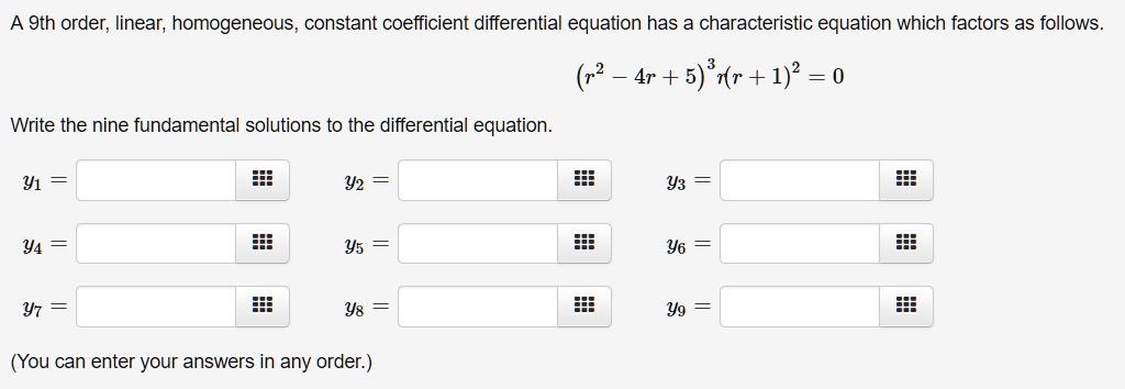 Solved A 9th Order Linear Homogeneous Constant Coefficient