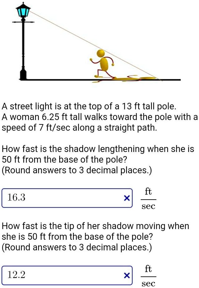 a street light is at the top of a 13 ft tall pole a woman 625 ft tall ...