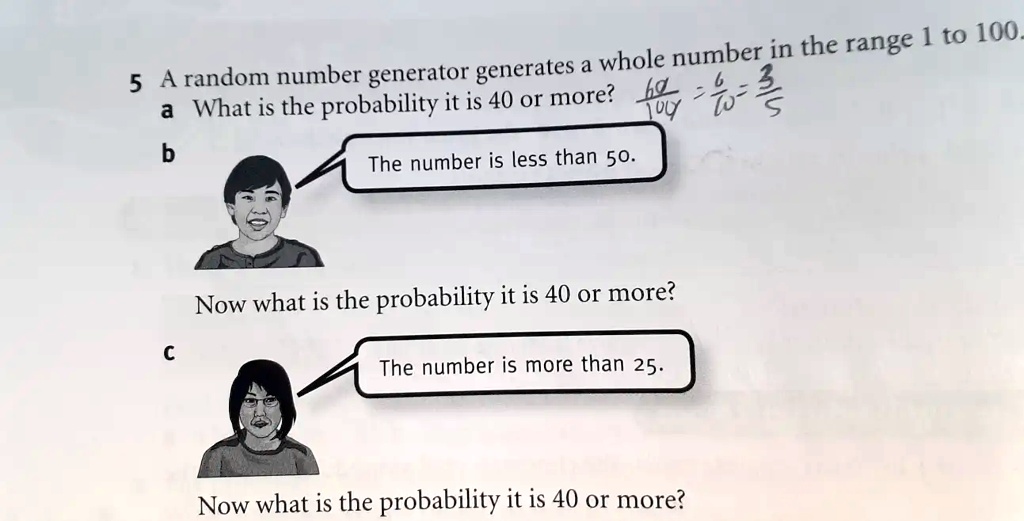 SOLVED: in the range 1 to 100 A random number generator generates a ...