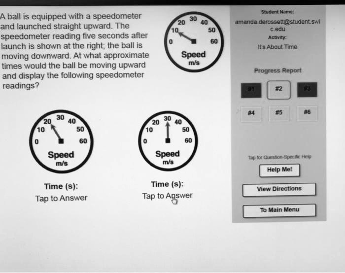 SOLVED: Student Nine" A ball is equipped with a speedometer and ...