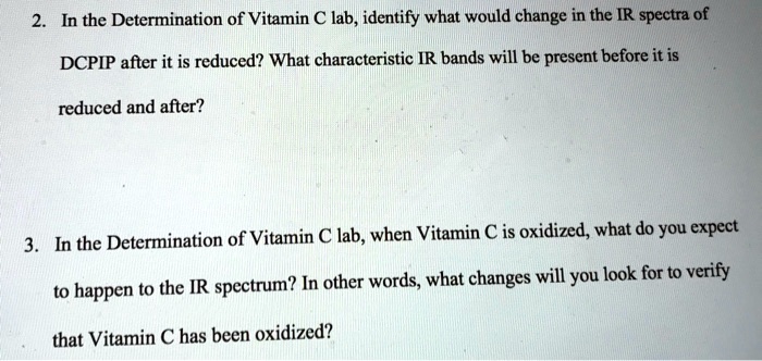 SOLVED: In the Determination of Vitamin C lab, identify what would ...