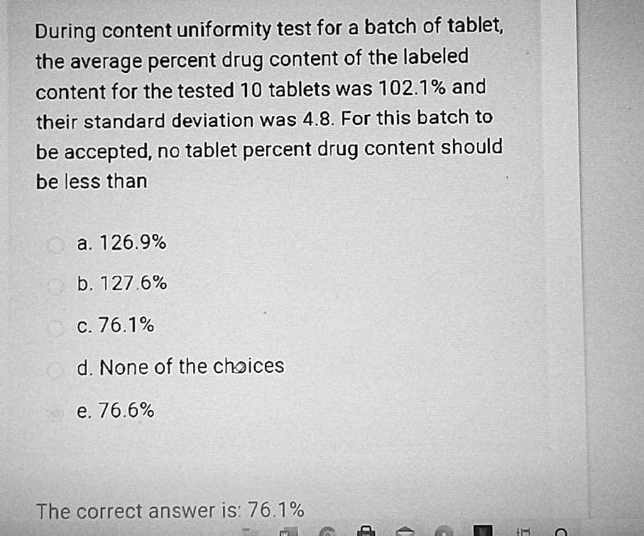 During content uniformity test for a batch of tablet, the average ...