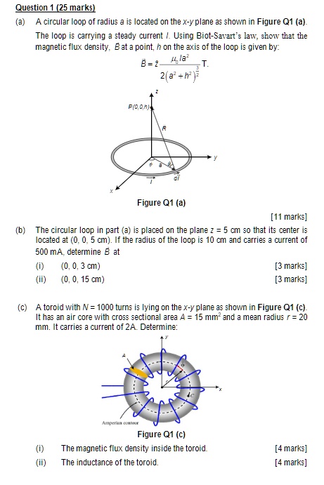SOLVED: a circular loop of radius a is located on the x-y plane as shown in Figure Q1 (a). The ...