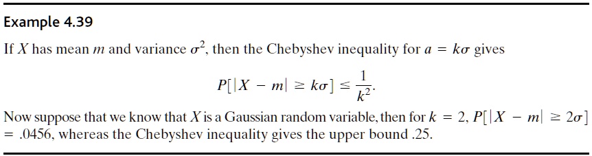 SOLVED: Example 4.39: If X has mean m and variance Ïƒ^2, then the Chebyshev inequality for a k ...
