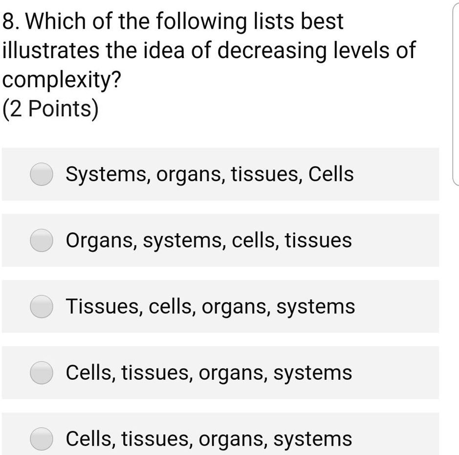 8. Which of the following lists best illustrates the idea of decreasing ...