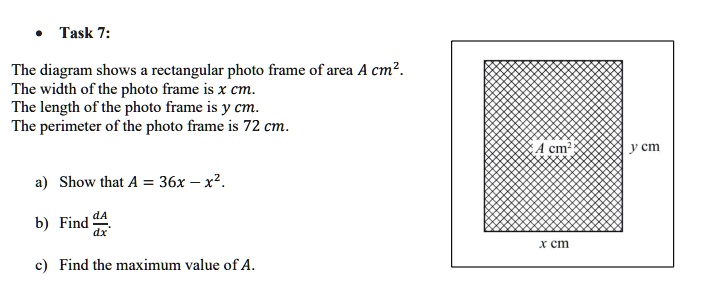 task 7 the diagram shows rectangular photo frame of area a cm2 the ...