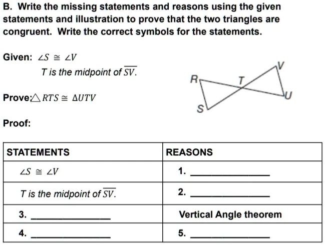 SOLVED: Write the missing statements and reasons using the given statements and illustration to ...