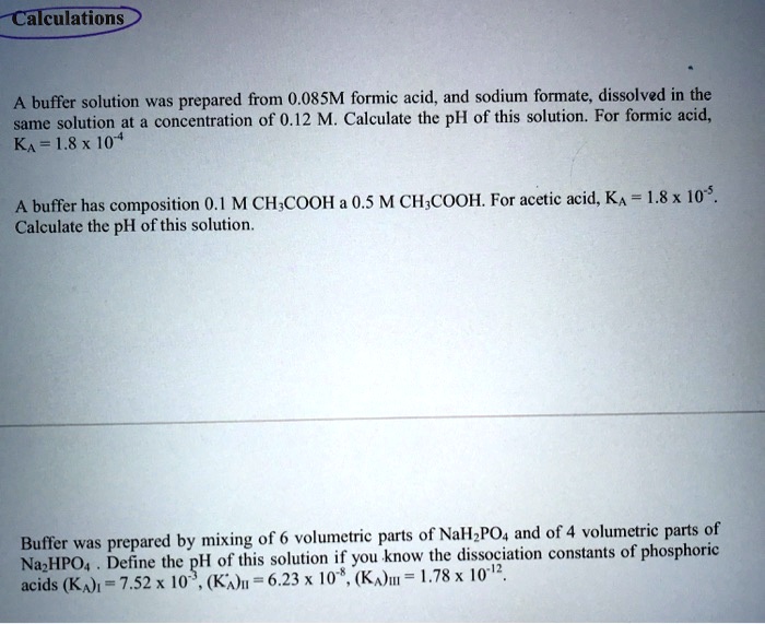 [GET ANSWER] calculations a buffer solution was prepared from 0o8sm ...