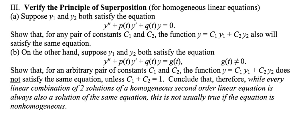 iii verify the principle of superposition for homogeneous linear ...