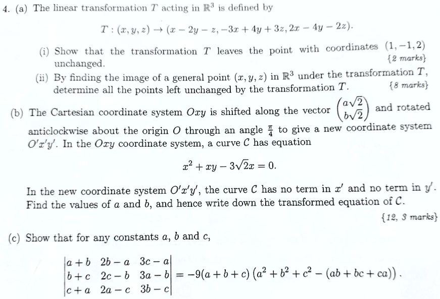 4. (a) The linear transformation T acting in R³ is defined by T: (x, y ...