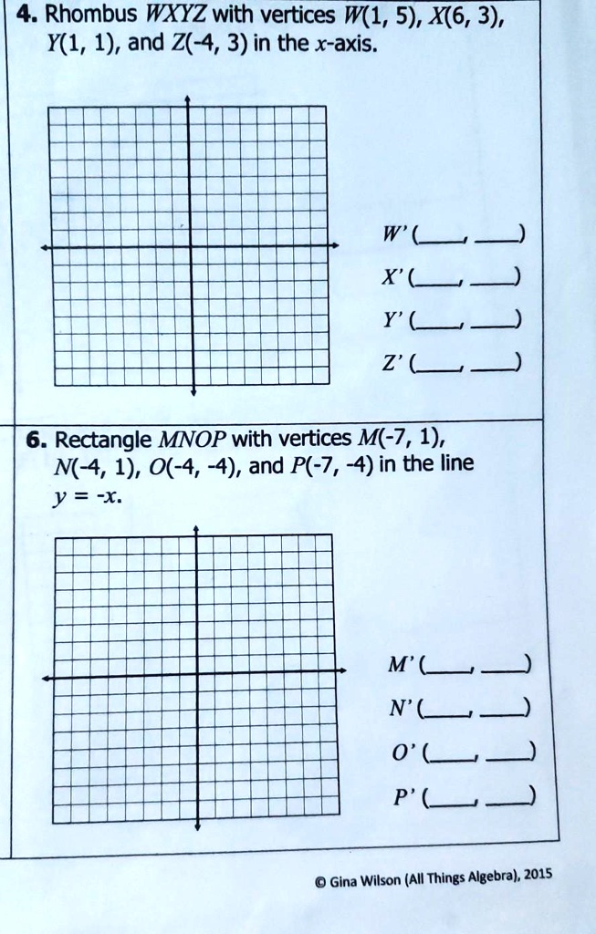 4 rhombus wxyz with vertices w1 5 x6 3 y1 1 and z 4 3 in the x axis ws ...