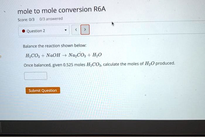 mole to mole conversion rga score 03 03 answered question 2 balance the ...