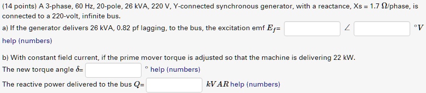 SOLVED: A 3-phase, 60 Hz, 20-pole, 26 kVA, 220 V, Y-connected ...