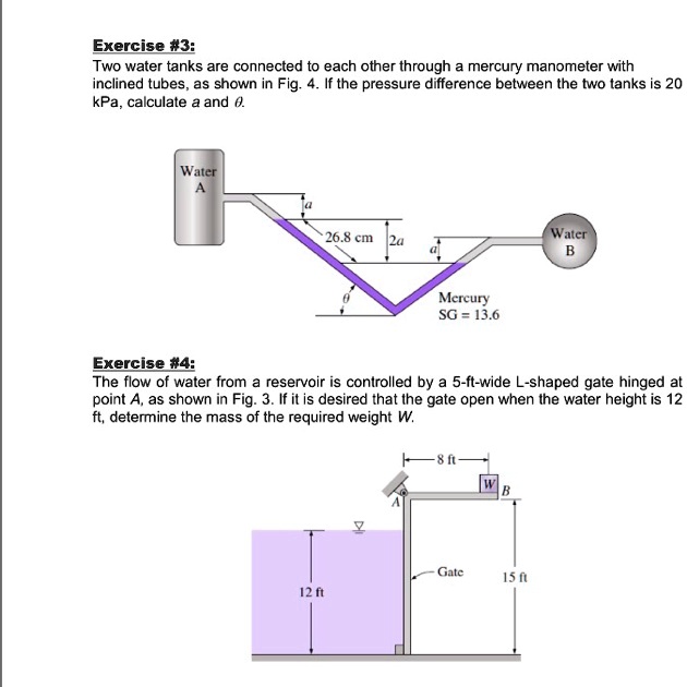 Exercise #3: Two water tanks are connected to each other through a mercury manometer with ...