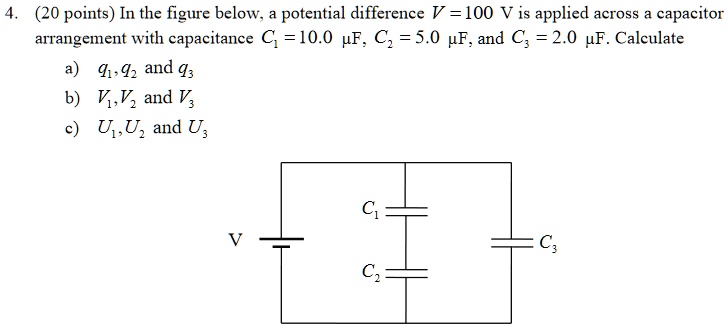 SOLVED: In the figure below, a potential difference V = 100 V is ...