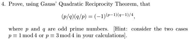 prove using gauss quadratic reciprocity theorem that pq4p 1p 1q 194 where and are odd prime ...