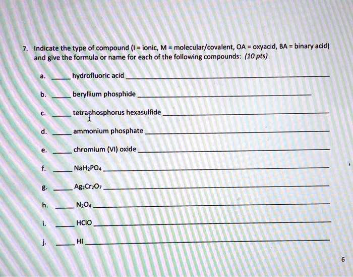 SOLVED: Indicate the type of compound ( ionic; M molecular/covalent, OA ...