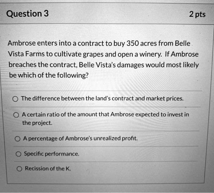 SOLVED: Ambrose enters into a contract to buy 350 acres from Belle ...