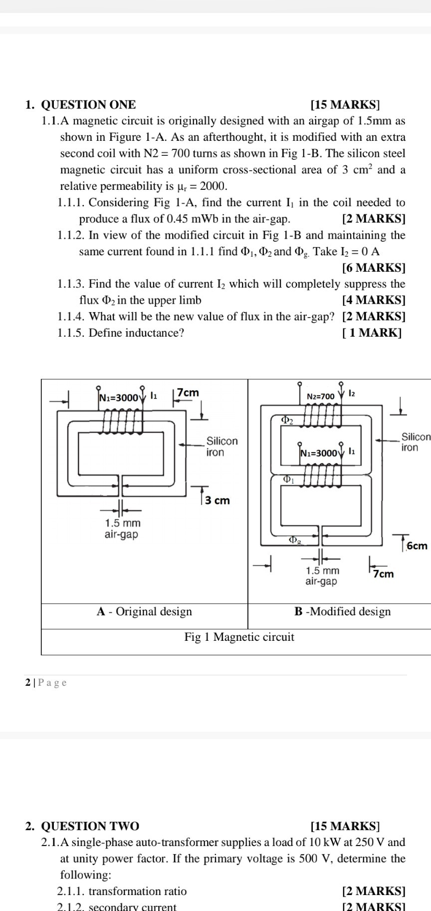 SOLVED: 1. QUESTION ONE [15 MARKS] 1.1.A magnetic circuit is originally designed with an airgap ...