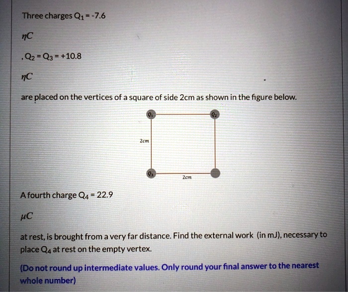 SOLVED:Three charges Q1 = -7.6 nC Q2 Q3 +10.8 nC are placed on the ...