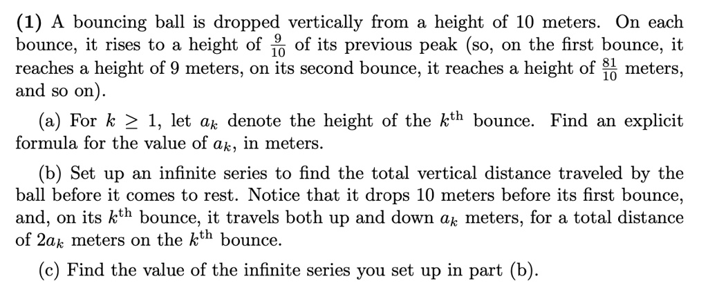 SOLVED:(1) A bouncing ball is dropped vertically from height of 10 ...