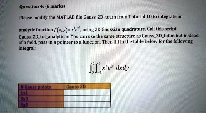 SOLVED: Question 4: (6 marks) Please modify the MATLAB file GaussZDtutm from Tutorial 10 to ...